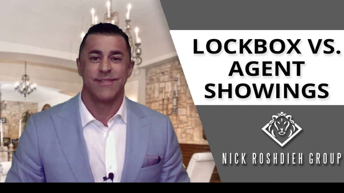Lockbox vs. Agent Showings: Which Is Best? - Nick Roshdieh Group